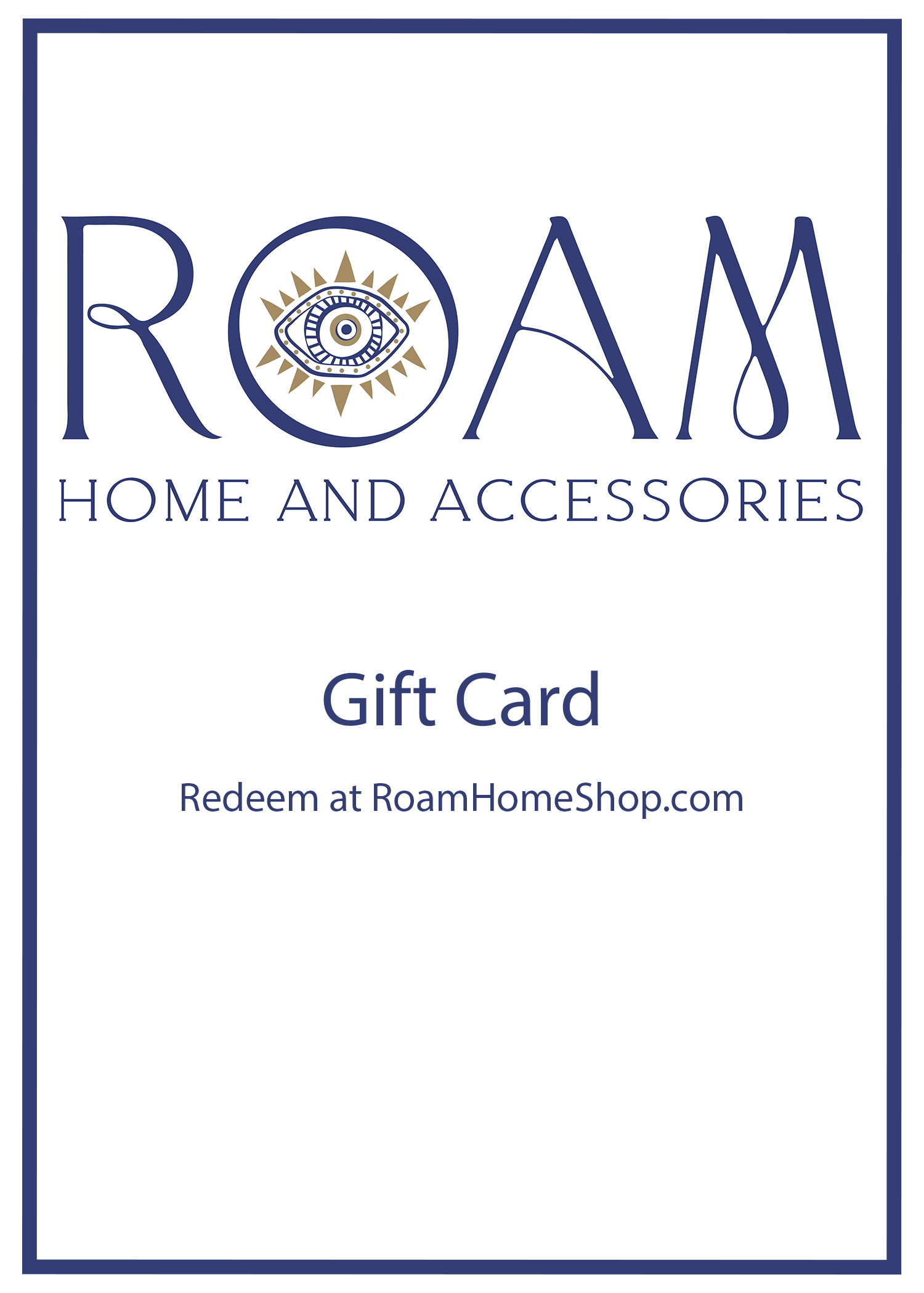 Roam Home Gift Card – Roam Home and Accessories